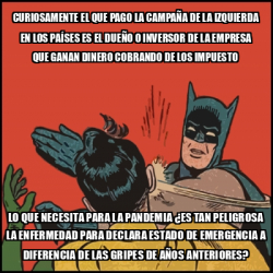 Meme Batman slaps Robin - curiosamente el que pago la campaña de la ...
