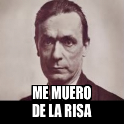 Meme Personalizado - Me muero de la risa - 32269756
