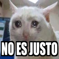 Meme Personalizado - No es justo - 32272469