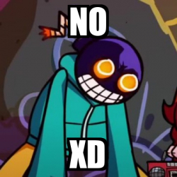 Meme Personalizado - No XD - 32275617