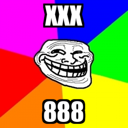 Meme Troll - XXX 888 - 32276919
