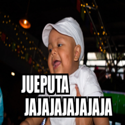 Meme Personalizado - Jueputa jajajajajajaja - 32290834