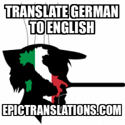 Meme Personalizado - Translate german to english epictranslations.com ...