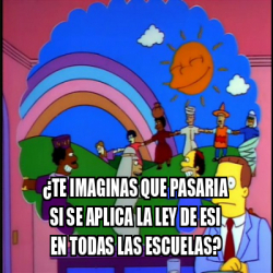 Meme Personalizado - ¿TE IMAGINAS QUE PASARIA SI SE APLICA LA LEY DE ...