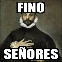 Meme Personalizado - Fino Señores - 32302820