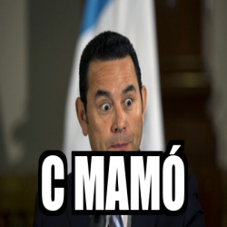 Meme Personalizado - C MAMÓ - 32309233
