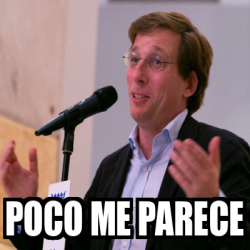 Meme Personalizado - POCO ME PARECE - 32310180