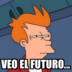 Meme Futurama Fry Veo El Futuro 32339750