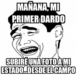 Meme Yao Ming 2 - Mañana, mi primer dardo Subiré una foto a mi estado ...