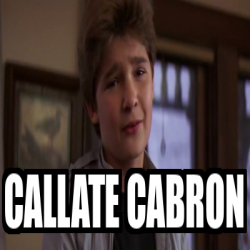 Meme Personalizado - callate cabron - 32362803