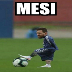 Meme Personalizado - mesi - 32375199