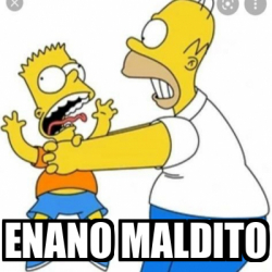 Meme Personalizado - Enano maldito - 32382782