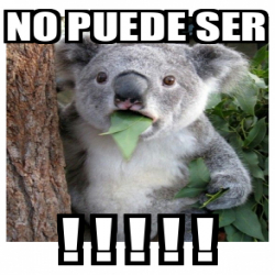 Meme Personalizado - no puede ser ! ! ! ! ! - 32041240