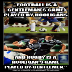 Meme Personalizado - “Football is a gentleman's game played by ...