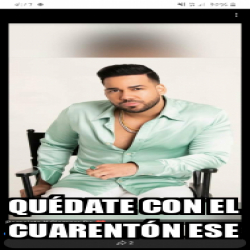 Meme Personalizado - Quédate con el cuarentón ese - 32411799