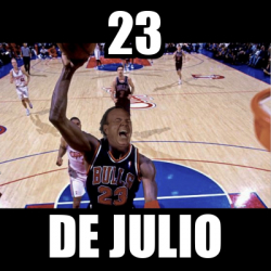 Meme Personalizado - 23 De julio - 32413933