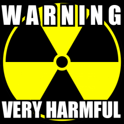 Meme Personalizado - w a r N i N g very harmful - 32415126