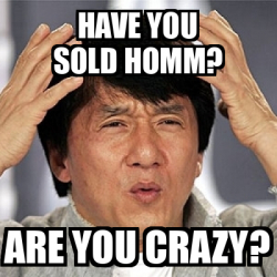 Meme Jackie Chan - have you sold homm? Are you crazy? - 32418278