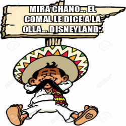 Meme Personalizado - Mira chano... El comal le dice a la olla ...