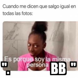 Meme Personalizado - ". Bb " - 32425370