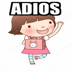 Meme Personalizado - adios - 32427793