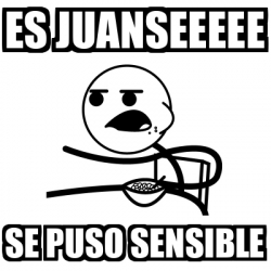 Meme Cereal Guy - es juanseeeee se puso sensible - 32428245