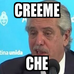 Meme Personalizado - creeme che - 32434651