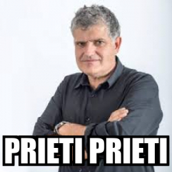 Meme Personalizado - Prieti prieti - 32442932