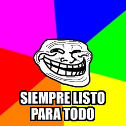 Meme Troll - siempre listo para todo - 32455572