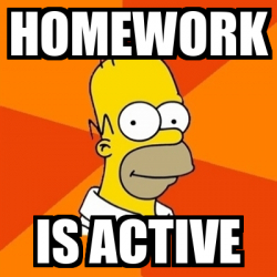 Meme Homer - homework is active - 32479180