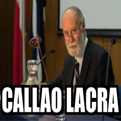 Meme Personalizado - Callao lacra - 32486068