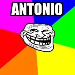 Meme Troll - Antonio - 32507970