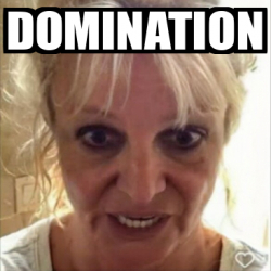 Meme Personalizado - Domination - 32517472