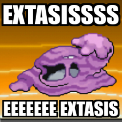 Meme Personalizado - Extasissss eeeeeee extasis - 32520249