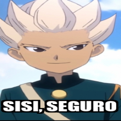 Meme Personalizado - Sisi, seguro - 32523624