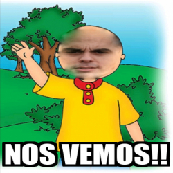 Meme Personalizado - Nos vemos!! - 32534320