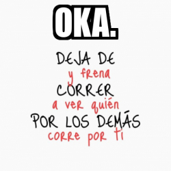 Meme Personalizado - oka. - 32540541