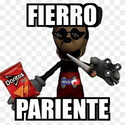 Meme Personalizado - fierro pariente - 32551172