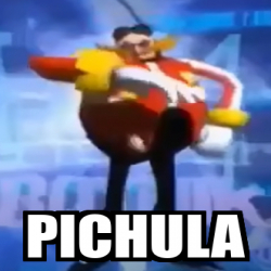 Meme Personalizado - pichula - 32551821