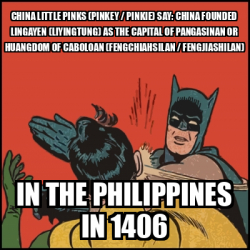 Meme Batman slaps Robin - China Little Pinks (Pinkey / Pinkie) Say ...