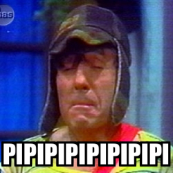 Meme Personalizado - Pipipipipipipipi - 32556829