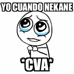 Meme Por favor - yo cuando nekane *cva* - 32559811