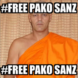 Meme Personalizado - #FREE pAKO sANZ #FREE PAKO SANZ - 32061990