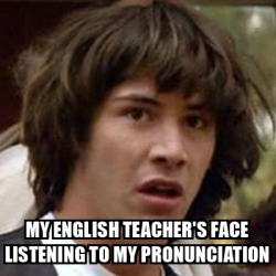 Meme Keanu Reeves - My English teacher's face listening to my ...
