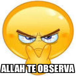 Meme Personalizado - allah te observa - 33100158