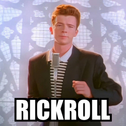 Meme Personalizado - Rickroll - 33107537