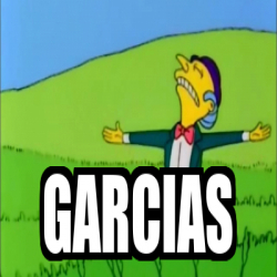 Meme Personalizado - Garcias - 33114332