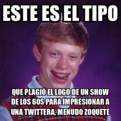 Meme Bad Luck Brian - Este es El tipo Que plagió el logo de un show de ...