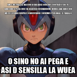 Meme Personalizado - AMI C ME PAGA AL DIA con lo DIA ABILE CONTAOS ...