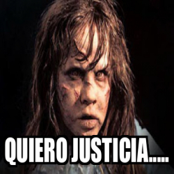 Meme Personalizado - Quiero justicia..... - 33125819
